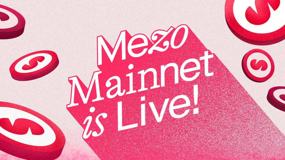 Mezo Mainnet is Here